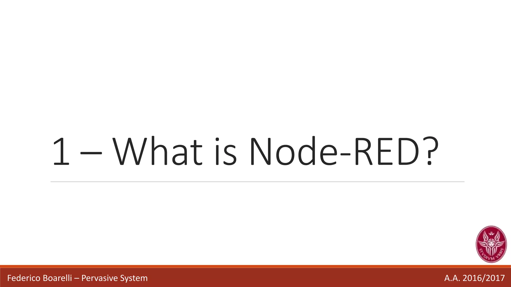 Node-RED - A visual tool to wiring the internet of things | PPTX