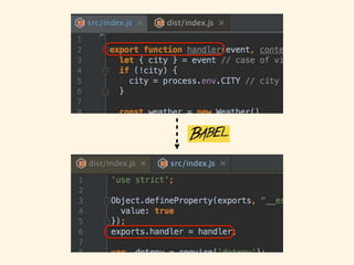 【東京Node学園祭2016】Node.js × Babel で AWS Lambda アプリケーションを開発する | PPT