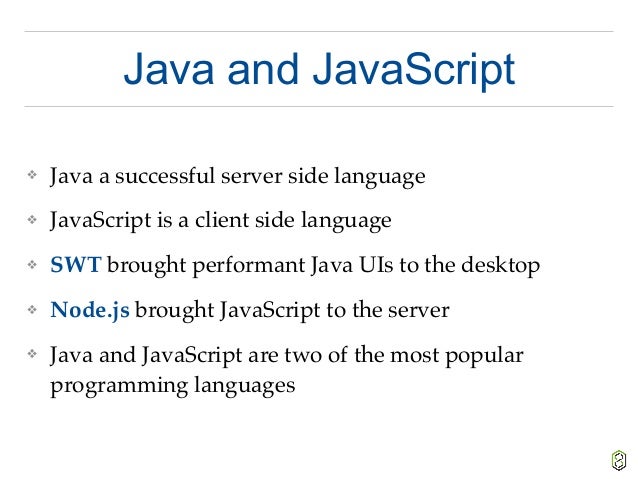 Node4J: Running Node.js in Java World Node4J: Running Node.js in Java World