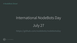 JavaScript Robotics: A NodeBots Show | PPT | Free Download