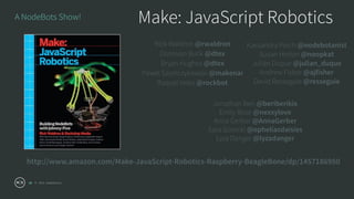 JavaScript Robotics: A NodeBots Show | PPT