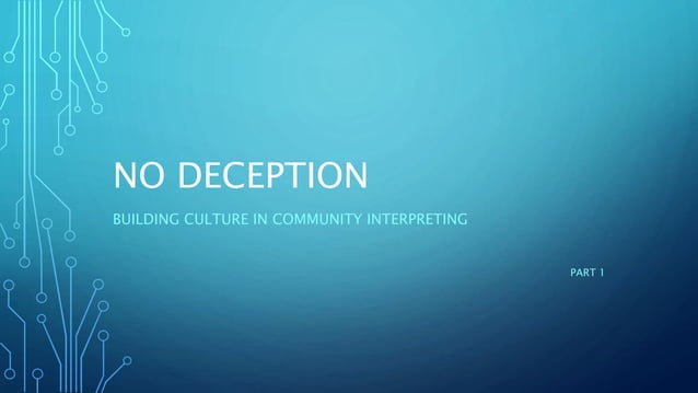 No Deception, Part 1 | PPT