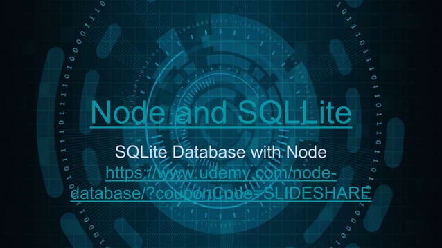 Local SQLite Database with Node for beginners | PPT
