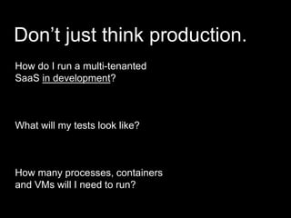 Building a Multi-tenanted SaaS with Node.js