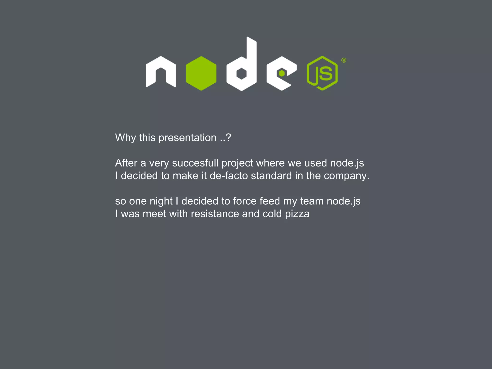 NodeJS and what is actually does | PPT