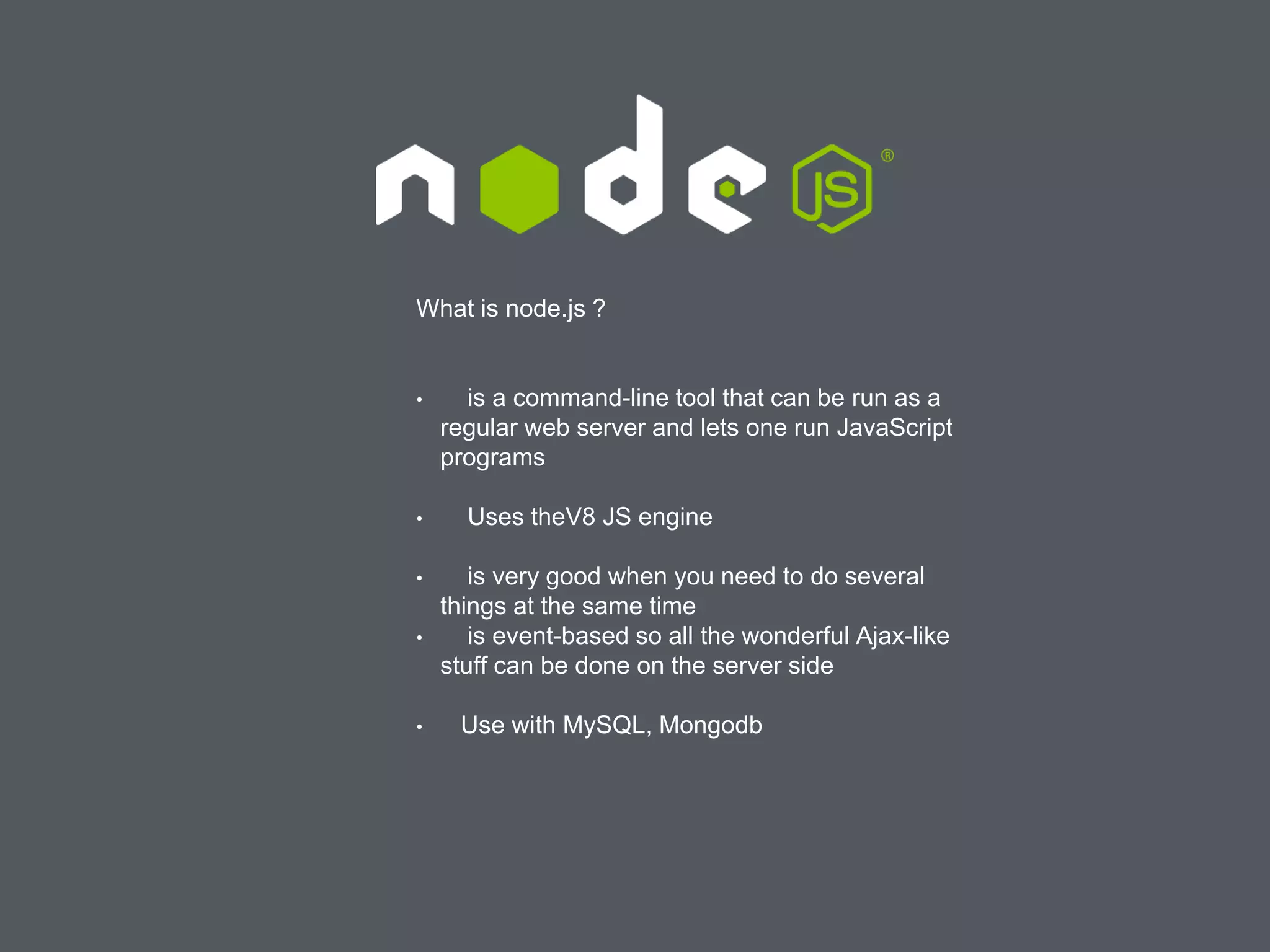 NodeJS and what is actually does | PPT