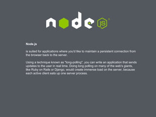 NodeJS and what is actually does | PPT