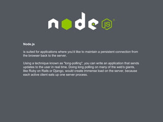 NodeJS and what is actually does | PPT