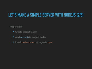Node js first look - 2016 | PPT