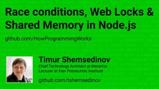 Race-conditions-web-locks-and-shared-memory | PPT