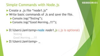 Nodejs Session01 | PPT