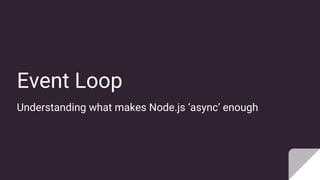 Understanding Event Loop Nodejs | PPTX