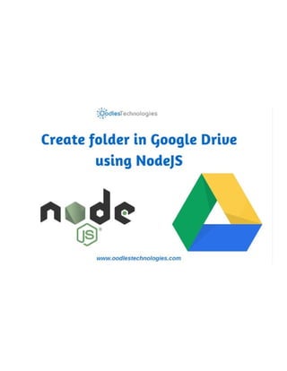 Create folder in google drive using NodeJS | PDF