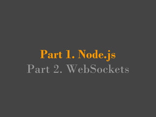 Nodejs and WebSockets | PPT