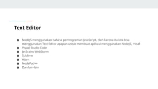 Node Java Script dasar programmer zaman now | PPTX