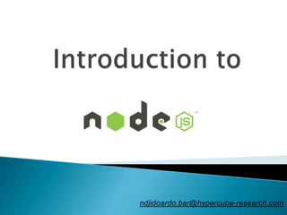What is Node JS ? | PPTX