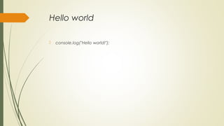 Nodejs quick start | PPT | Web Development | Internet