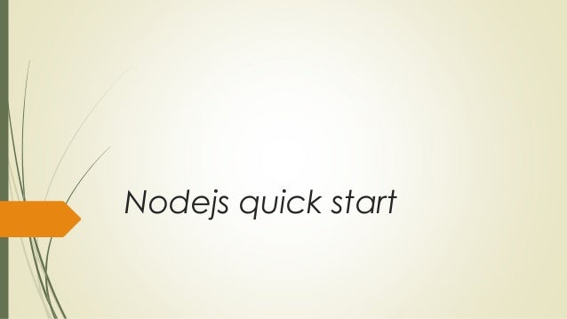 Nodejs Quick Start 