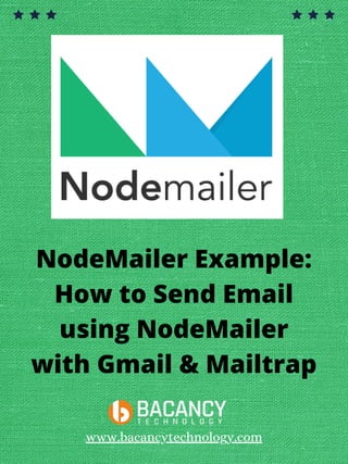 Node mailer example how to send email using nodemailer with gmail & mailtrap | PDF