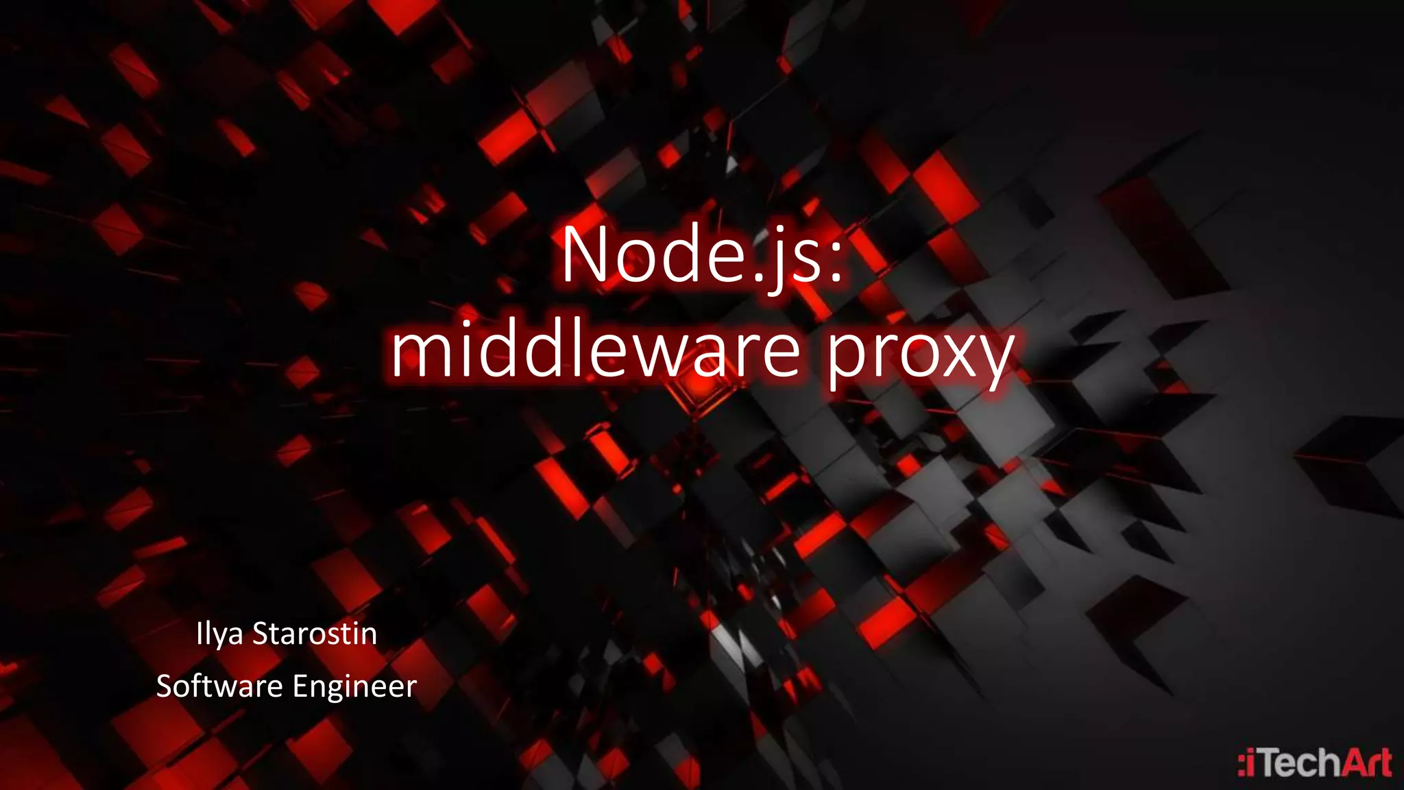 Node proxy | PPTX