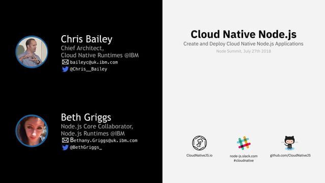 Node Summit 2018: Cloud Native Node.js