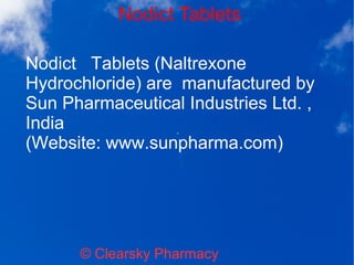 Nodict (Naltrexone Hydrochloride Tablets) | PPT