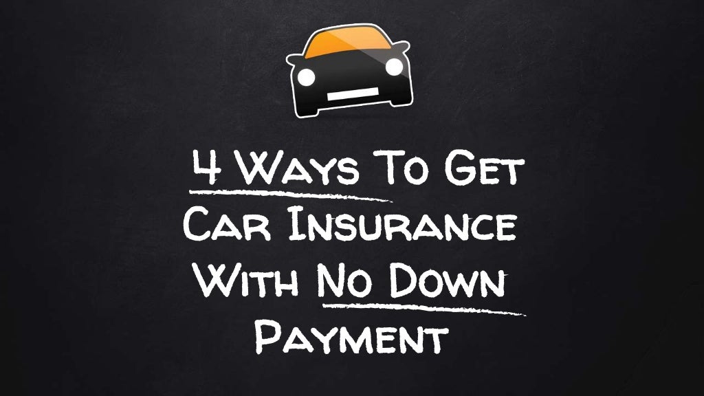 No Down Payment Car Insurance - How To Get One?