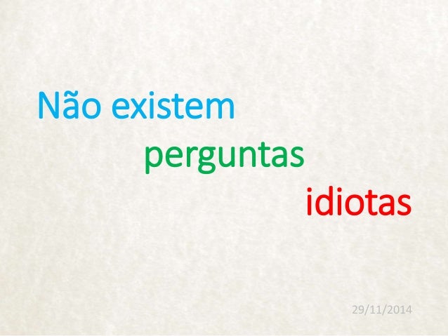 No Dumb Questions Stack Overflow Em Português