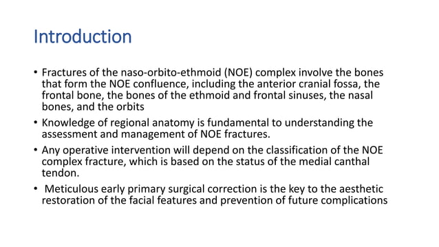 NOE fracture.pptx | Death, Injury, or Military Conflict | Sensitive Topics