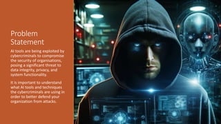 AI is Hacking You - How Cybercriminals Leveral Artificial Intelligence ...