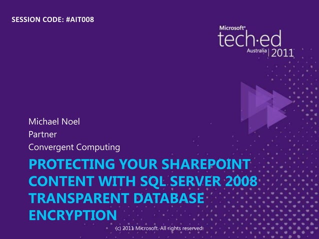 Protecting Your SharePoint Content Databases using SQL Transparent Data Encryption | PPT