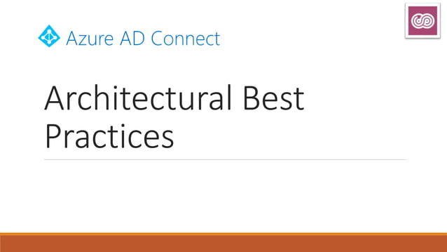 Azure Active Directory Connect: Technical Deep Dive - EU Collab Summit 2018 | PPT