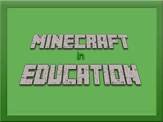Minecraft in the classroom | PPT