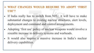 No First Use’ policy of nuclear weapons | PPT