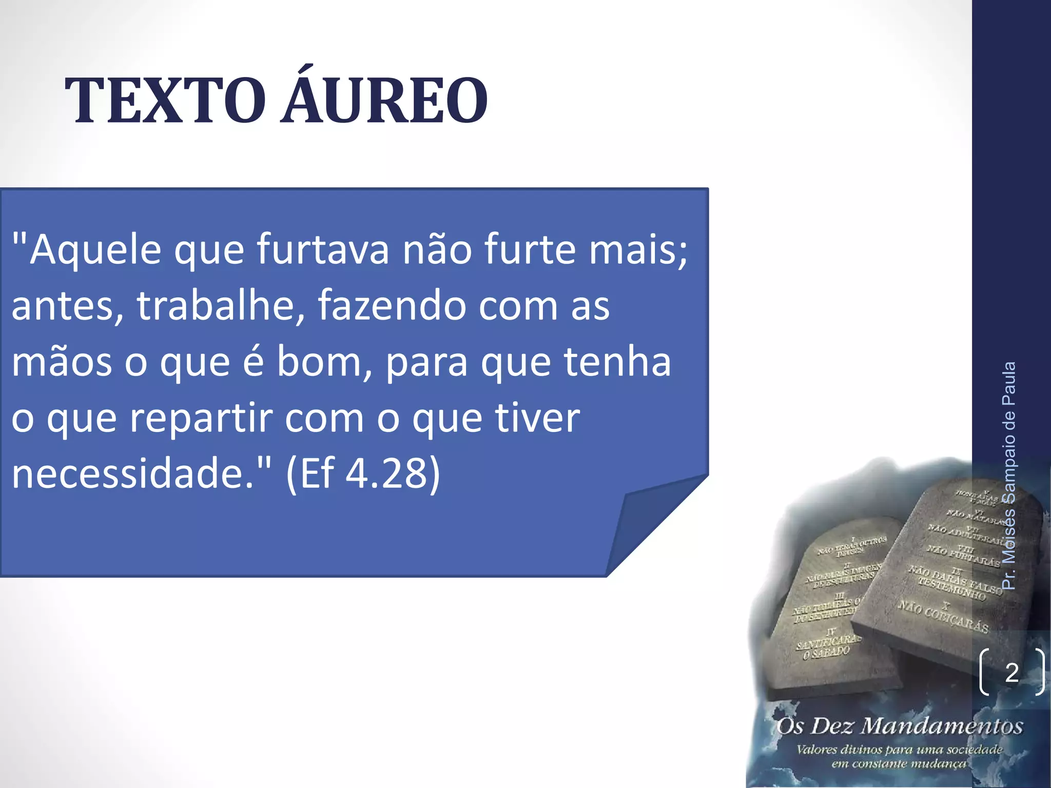 Aquele Que Furtava Não Furte Mais - RETOEDU