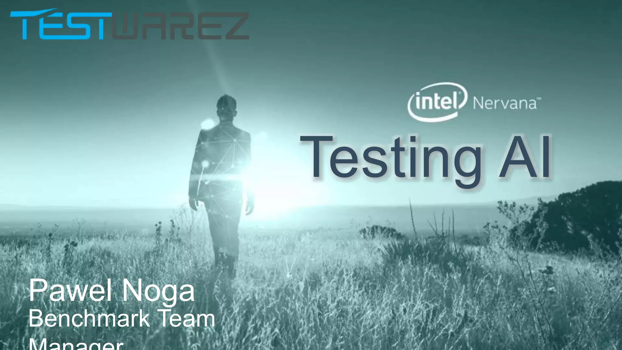 [TestWarez 2017] Testing Artificial Intelligence | PPT