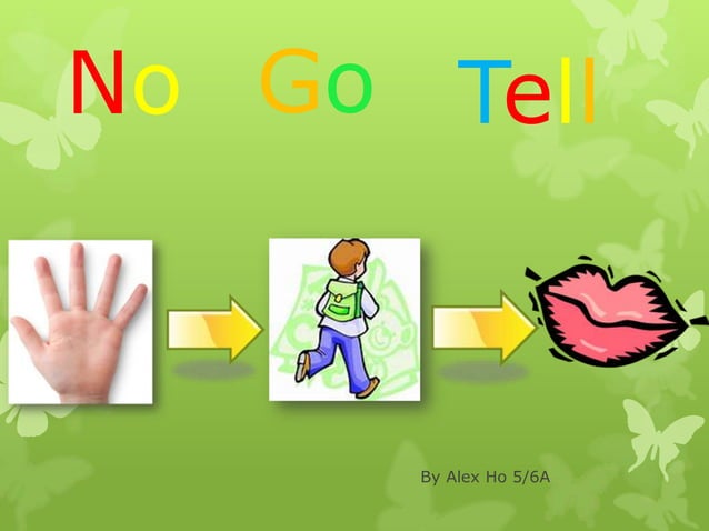 No go tell | PPTX | Crime & Harmful Acts to Individuals, Society ...