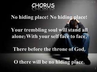 NO HIDDING PLACE | PPTX