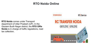 RTO Noida Online | PPT