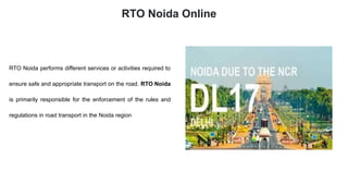 RTO Noida Online | PPT