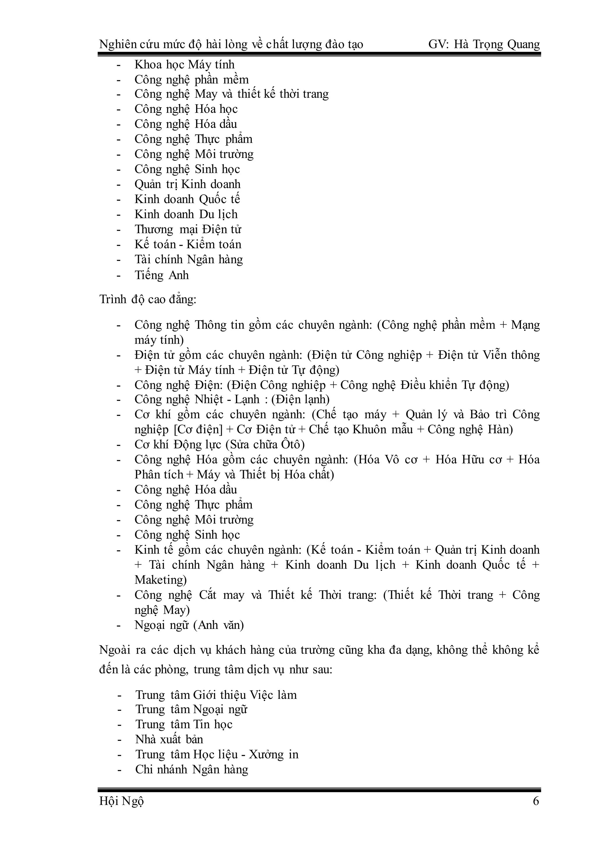 Nghiên cứu mức độ hài lòng của sinh viên về chất lượng đào tạo tại trường đại học Công Nghiệp TP ...