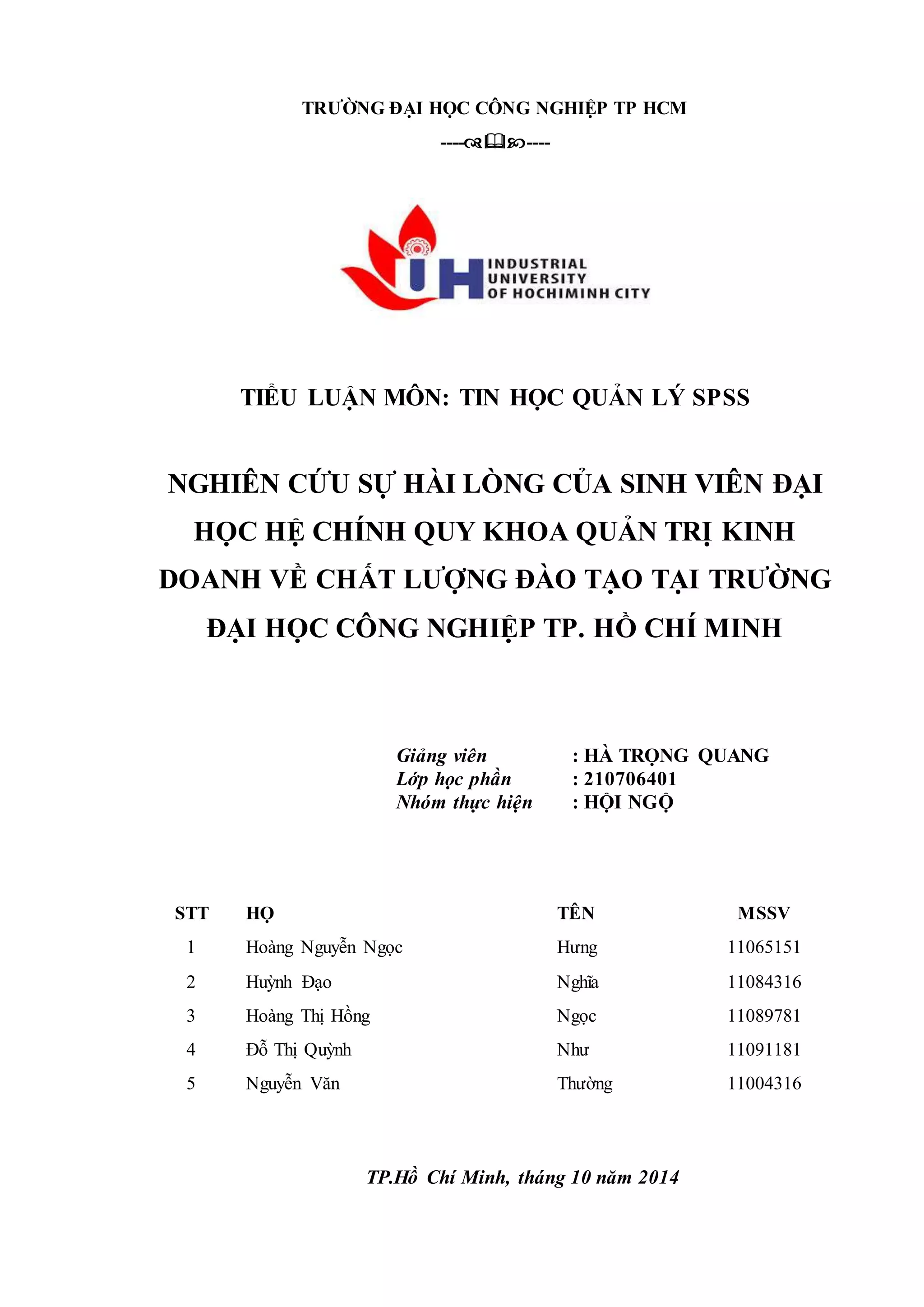 Nghiên cứu mức độ hài lòng của sinh viên về chất lượng đào tạo tại trường đại học Công Nghiệp TP ...