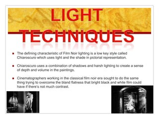 Noir lighting Technique Liva | PPT
