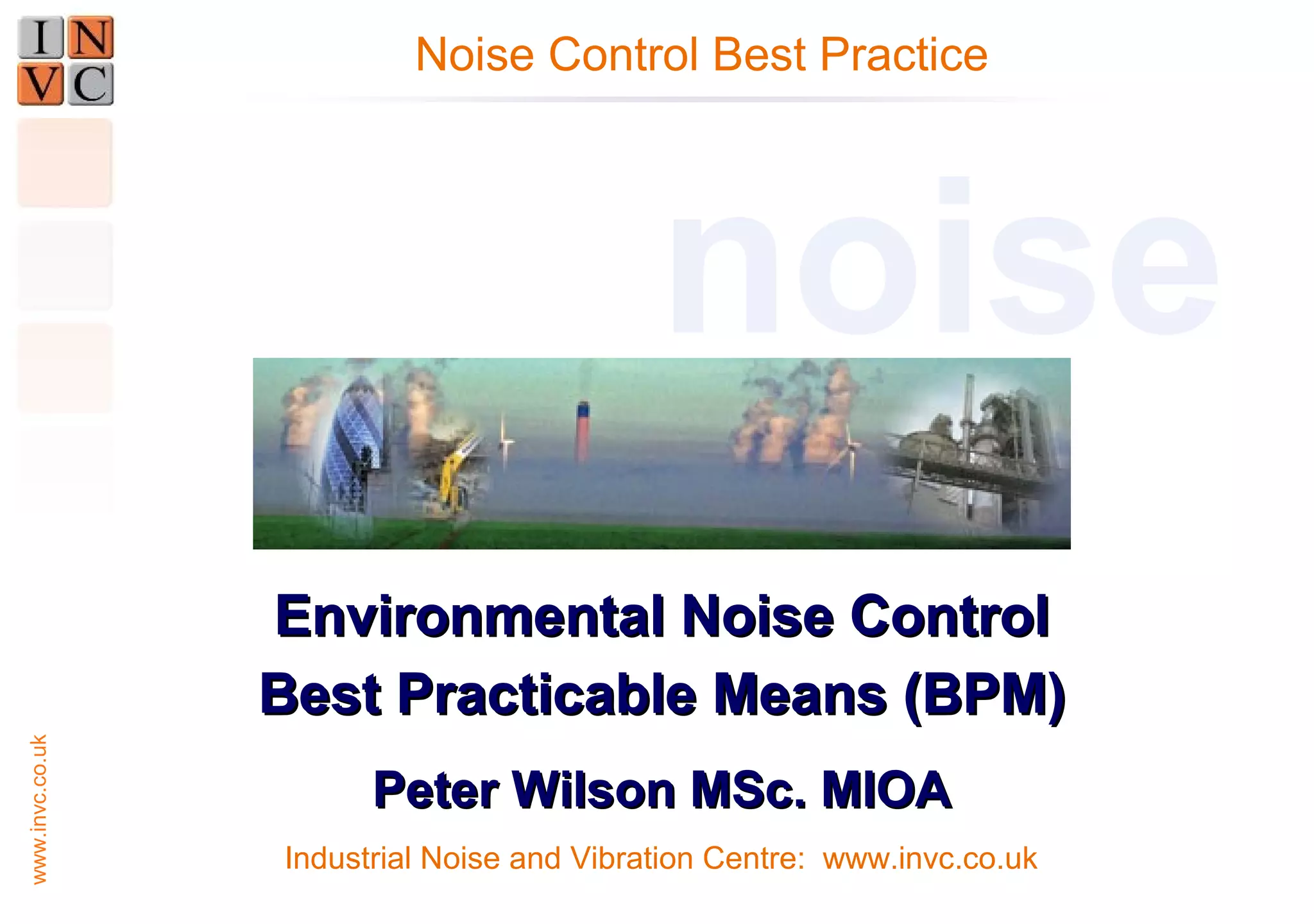 Environmental Noise Control Best Practicable Means BPM and BAT | PPT ...