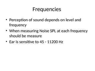 Noise as an occupation health hazard in workplace settings | PPTX