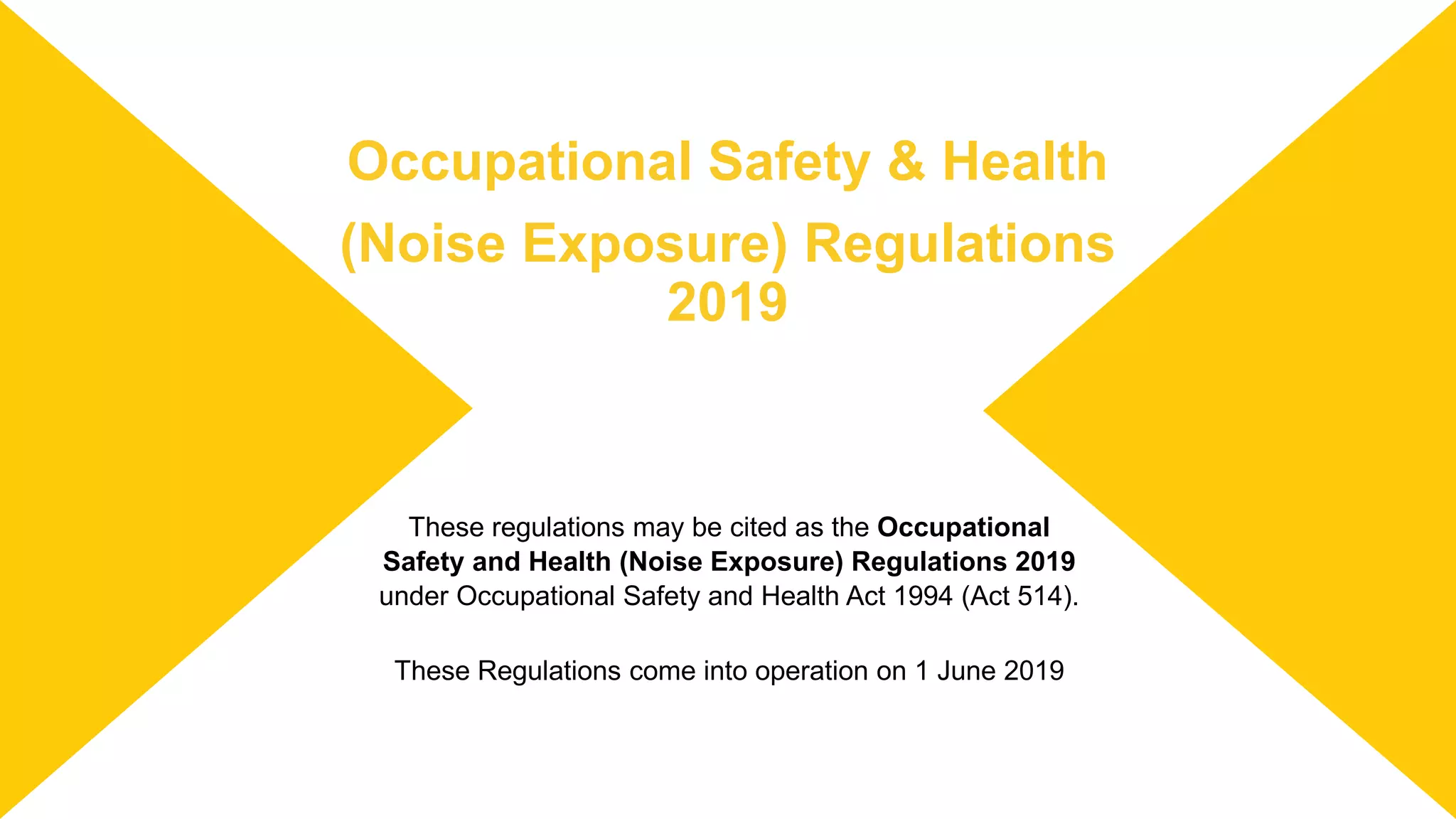 Occupational Safety And Health Noise Exposure Regulations 2019