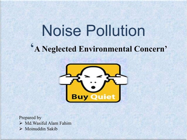 Noise Pollution presentation | PPTX
