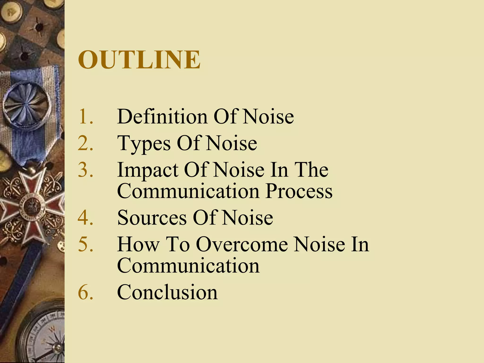 NOISE IN THE COMMUNICATION PROCESS.ppt