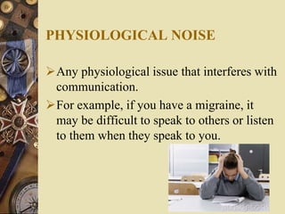 NOISE IN THE COMMUNICATION PROCESS.ppt