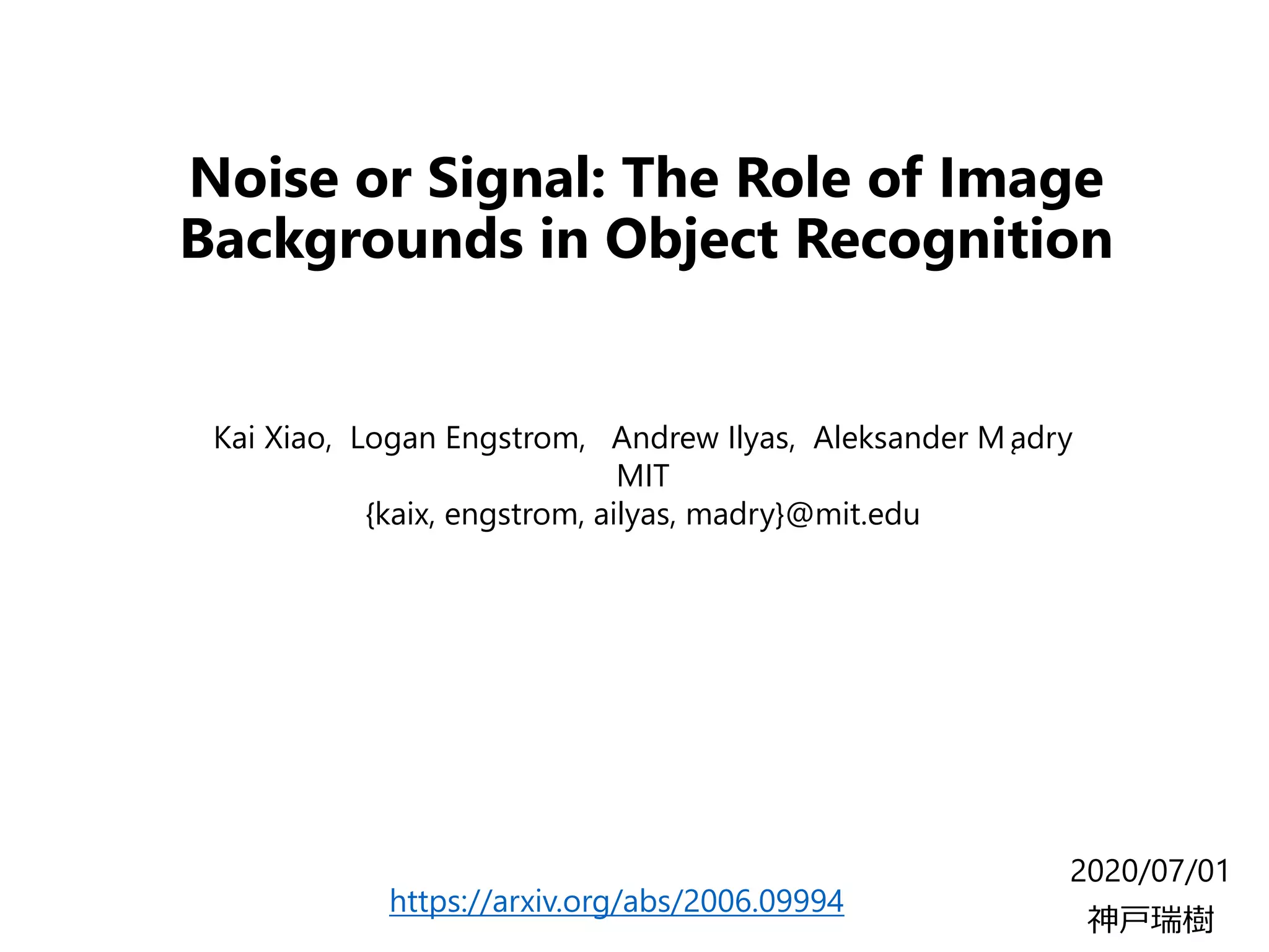 Noise or signal the role of image backgrounds in object recognition | PPTX